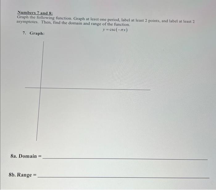 Solved Numbers 7 and 8 : Graph the following function. Graph | Chegg.com