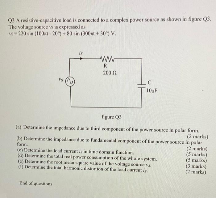 Solved Q3 A resistive-capacitive load is connected to a | Chegg.com