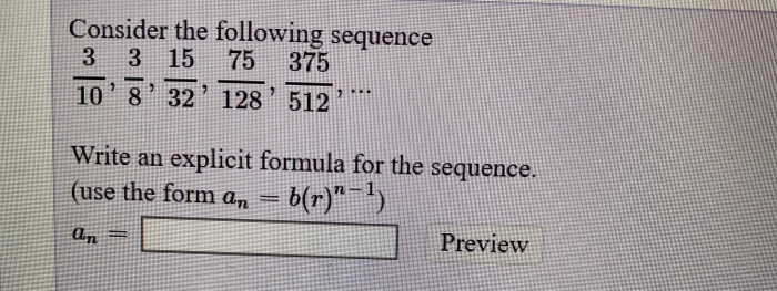 Solved Consider the following sequence 3 3 15 75 375 10'8° | Chegg.com