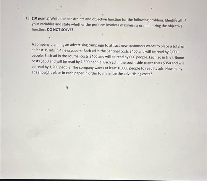 Solved 13. (10 points) Write the constraints and objective | Chegg.com