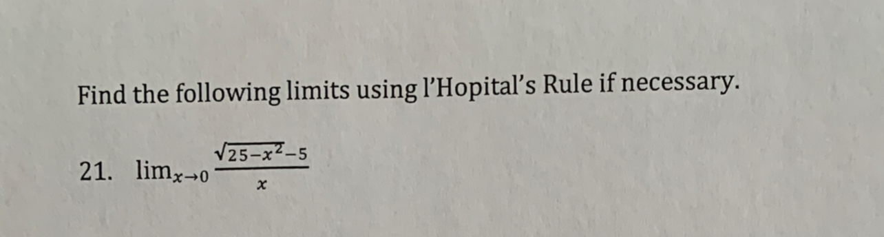 Solved Find the following limits using l'Hopital's Rule if | Chegg.com