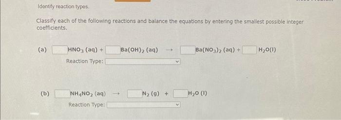 Solved Classify each of the following reactions and balance | Chegg.com