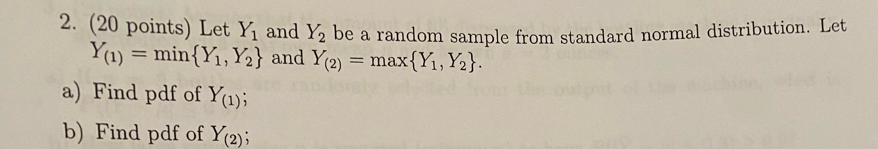Solved (20 ﻿points) ﻿Let Y1 ﻿and Y2 ﻿be a random sample from | Chegg.com
