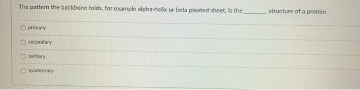 Solved The pattern the backbone folds, for example | Chegg.com