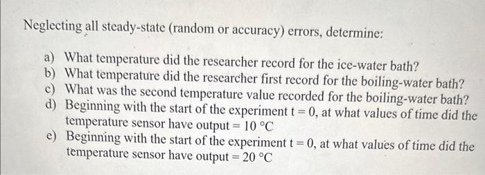 Solved A first-order temperature sensor has a time constant | Chegg.com