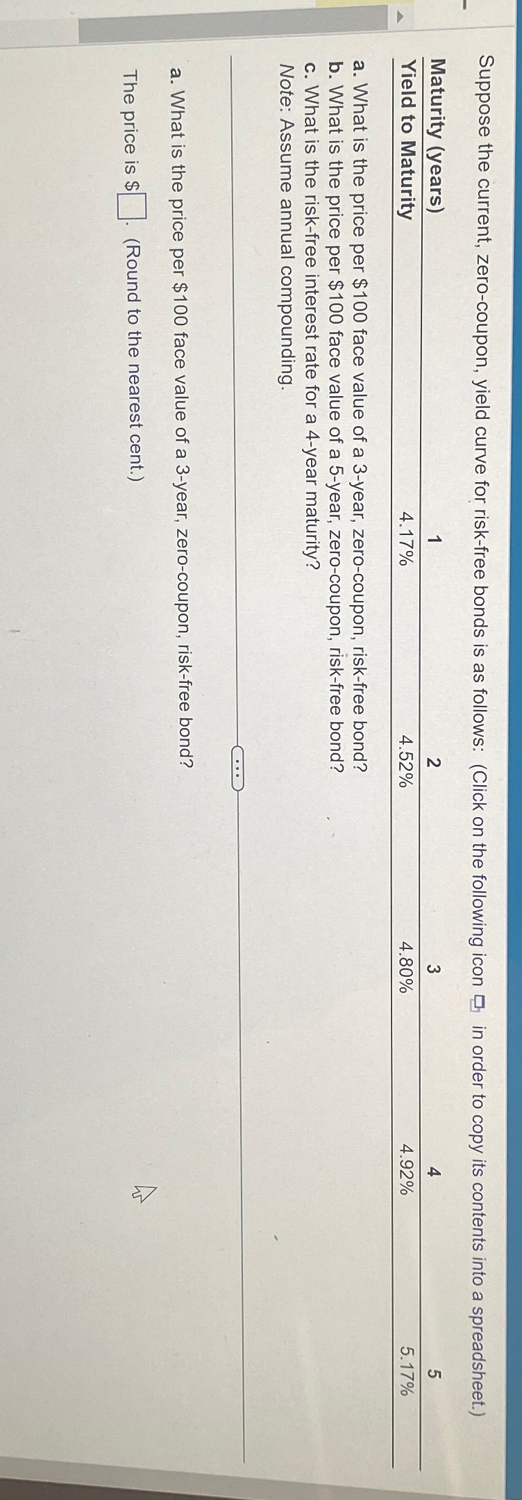 Solved Suppose the current, zero-coupon, yield curve for | Chegg.com