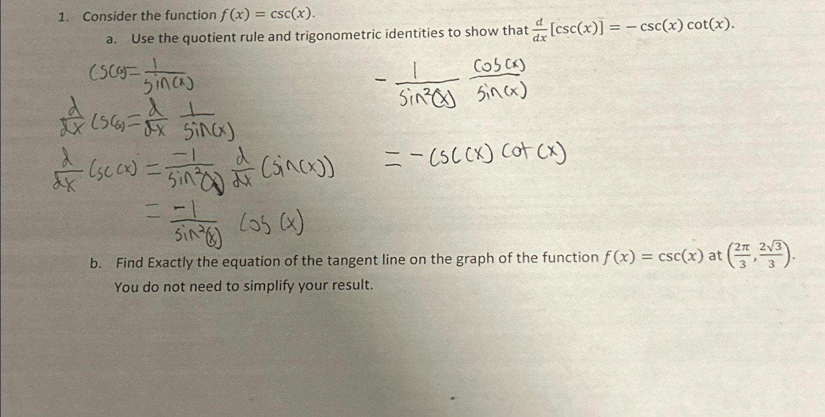 Consider the function f(x)=csc(x).\\na. Use the | Chegg.com