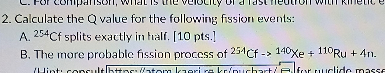 Solved Calculate the Q ﻿value for the following fission | Chegg.com