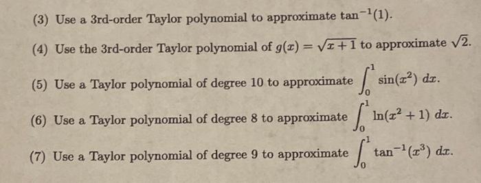 Solved (3) Use a 3rd-order Taylor polynomial to approximate | Chegg.com