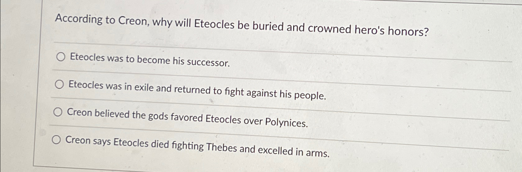 Solved According to Creon, why will Eteocles be buried and | Chegg.com
