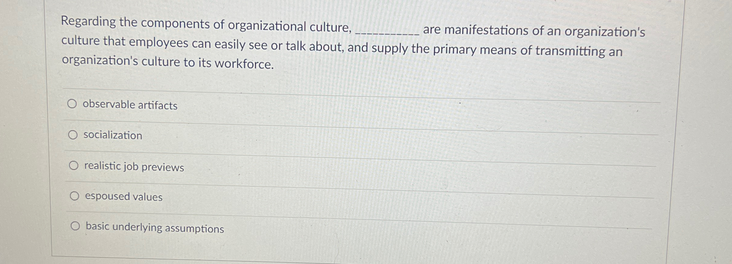 Solved Regarding the components of organizational culture, | Chegg.com