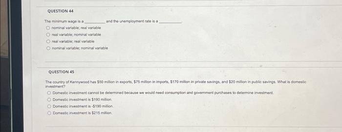 Solved QUESTION 44 The minimum wage is a O nominal variable; | Chegg.com