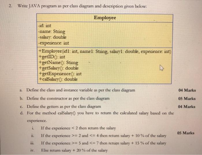 Solved 2 Write JAVA program as per class diagram and | Chegg.com