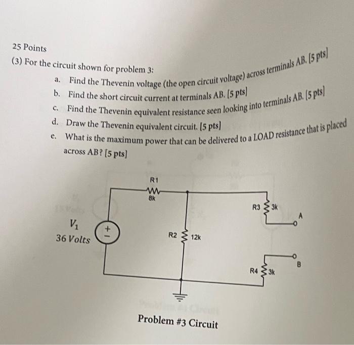 Solved 25 Points (3) For the circuit shown for problem 3: a. | Chegg.com