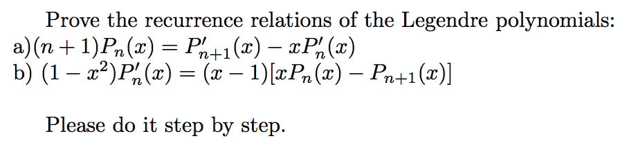 Solved Prove the recurrence relations of the Legendre | Chegg.com