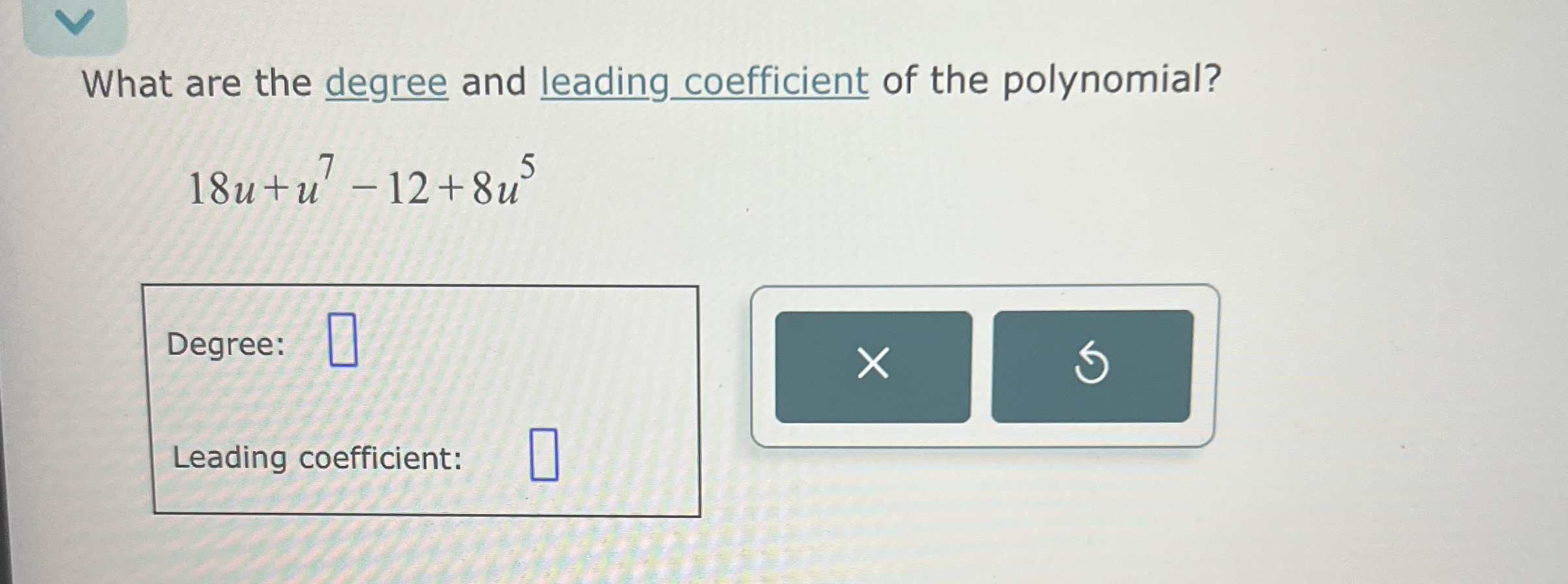High Quality SOLUTION What are the degree and leading coefficient of the | Chegg.com
