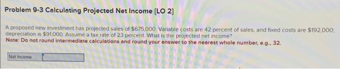 Solved Problem 9-3 Calculating Projected Net Income [LO 2] A | Chegg.com