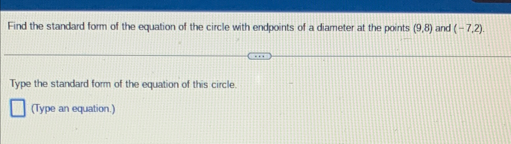 Solved Find the standard form of the equation of the circle | Chegg.com