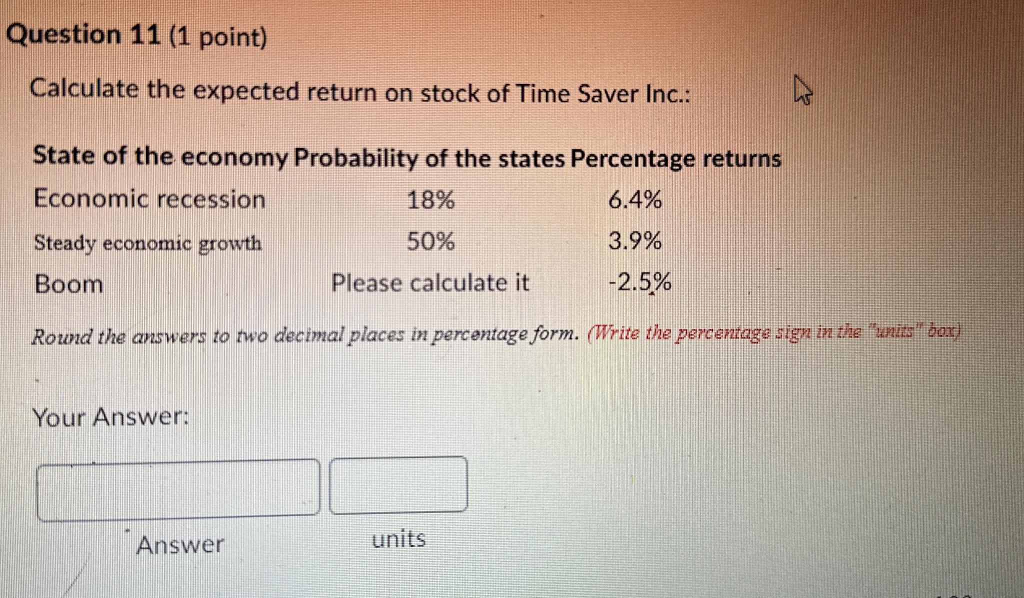 Solved Question 11 (1 ﻿point)Calculate the expected return | Chegg.com