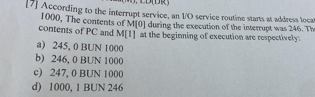 Solved [7] ﻿According to the interrupt service, an VO | Chegg.com