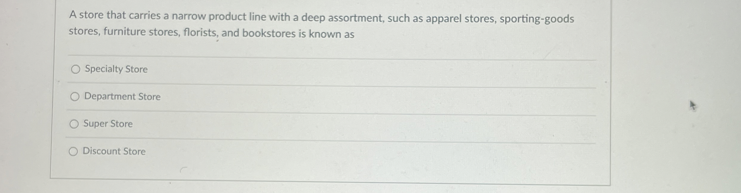 Solved A store that carries a narrow product line with a | Chegg.com
