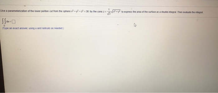 Solved Use A Parameterization Of The Lower Portion Cut From