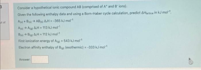 Solved Consider a hypothetical ionic compound AB (comprised | Chegg.com