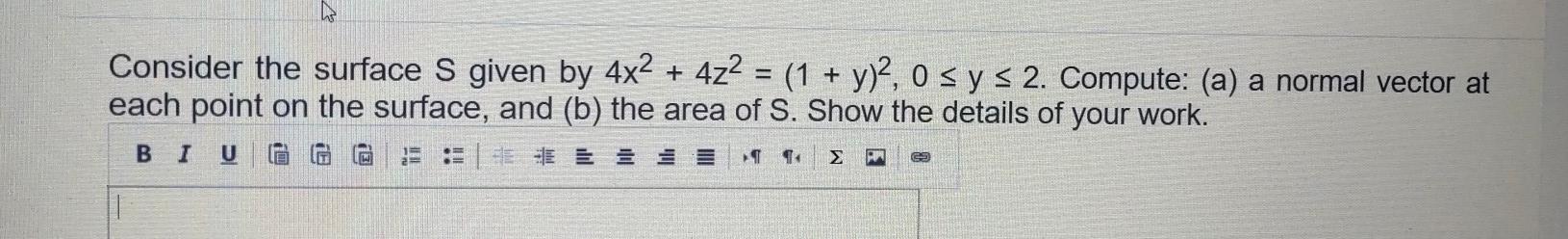 Solved Consider the surface S given by 4x2 + 4z2 = (1 + y)2, | Chegg.com