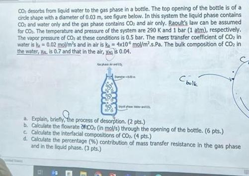 Solved CO3 desorbs from liquid water to the gas phase in a | Chegg.com