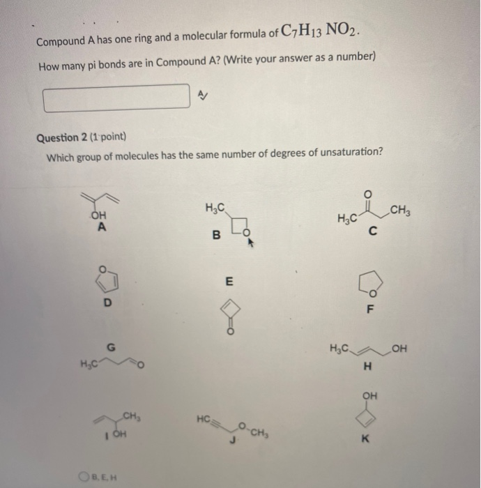 Solved Compound A has one ring and a molecular formula of | Chegg.com