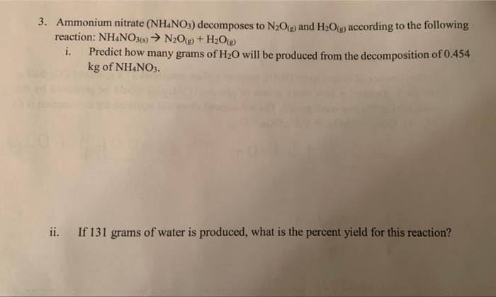 Solved 3. Ammonium nitrate (NH4NO3) decomposes to N2O(p) and | Chegg.com