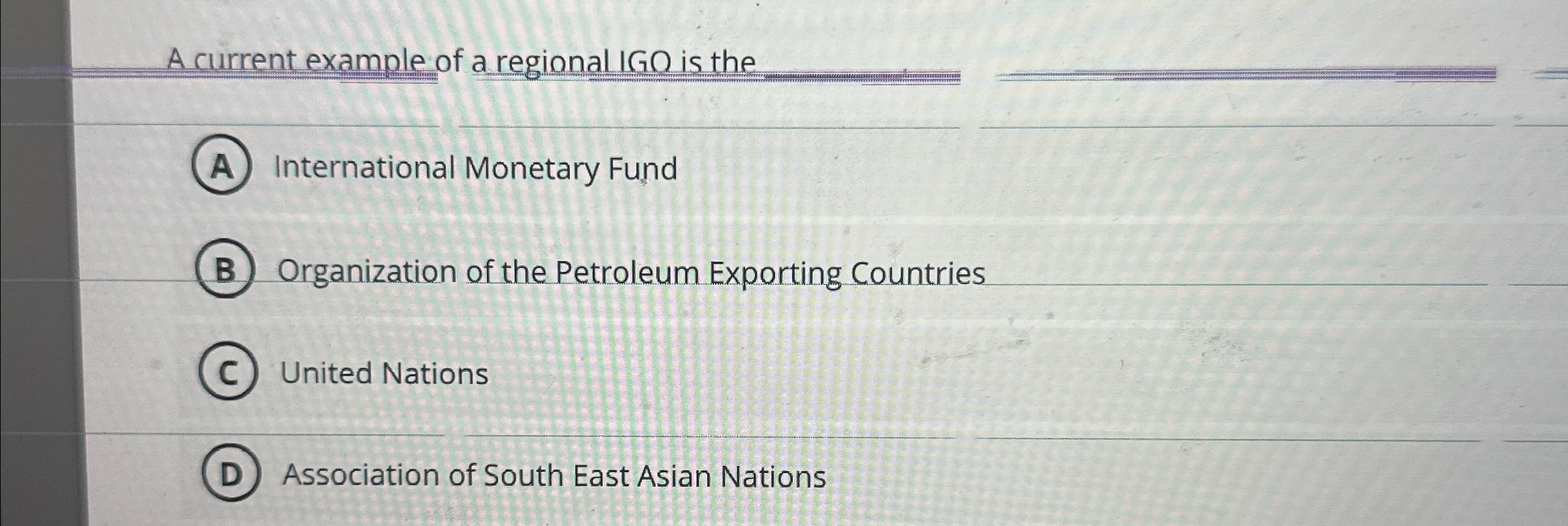 Solved A current example of a regional IGO is | Chegg.com