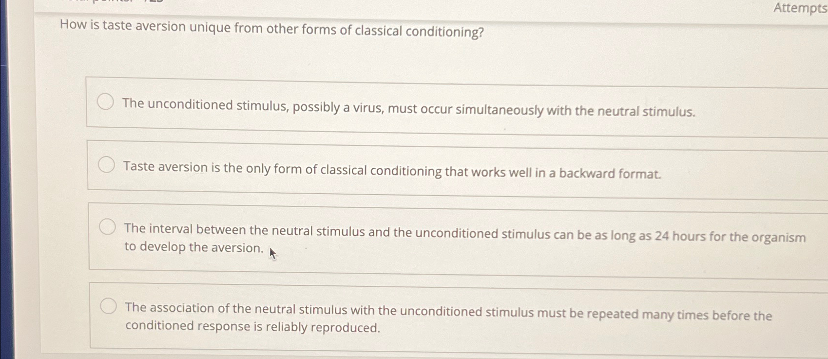 Solved AttemptsHow is taste aversion unique from other forms | Chegg.com