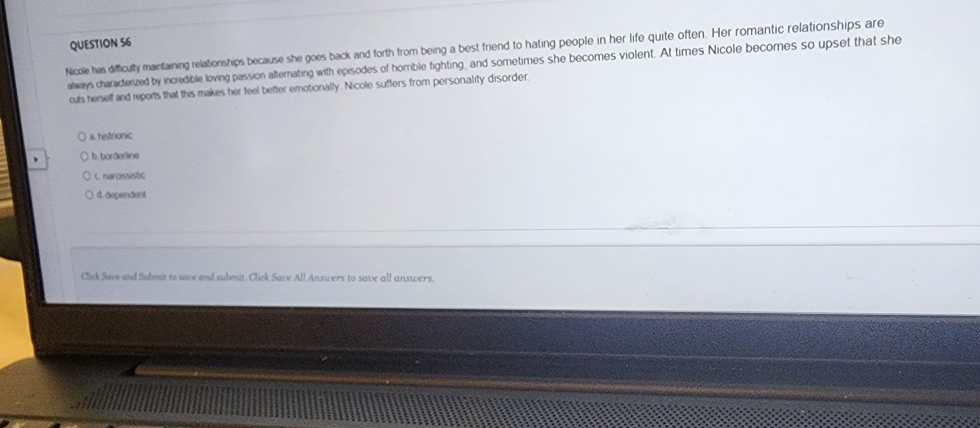 Solved QUESTION S6Nocie has dIfficulty maintaining | Chegg.com