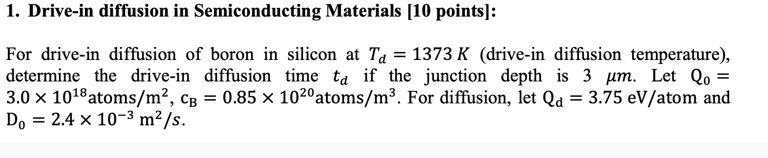 Solved Drive-in diffusion in Semiconducting Materials [10 | Chegg.com