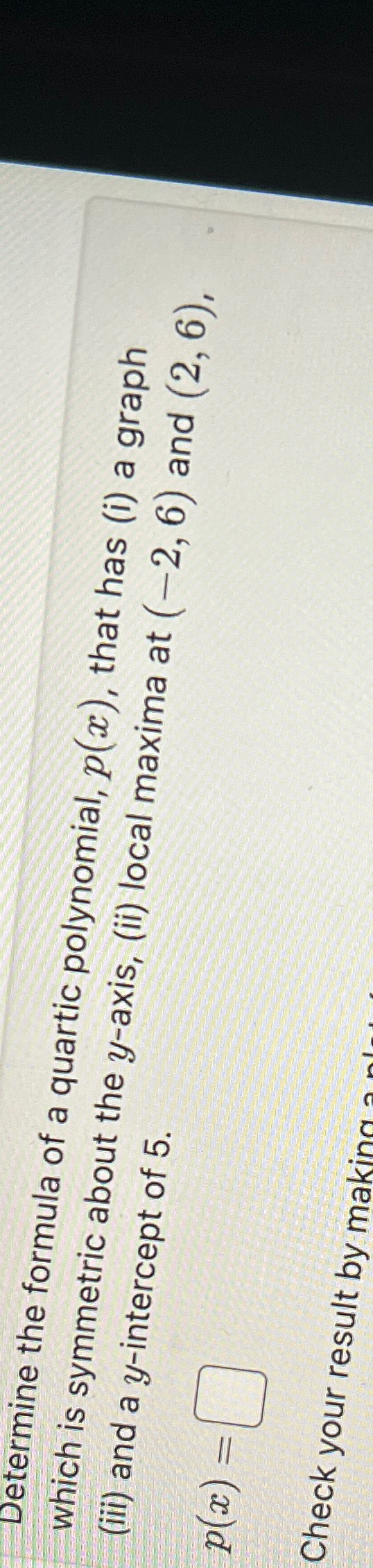 Solved Determine the formula of a quartic polynomial, p(x), | Chegg.com