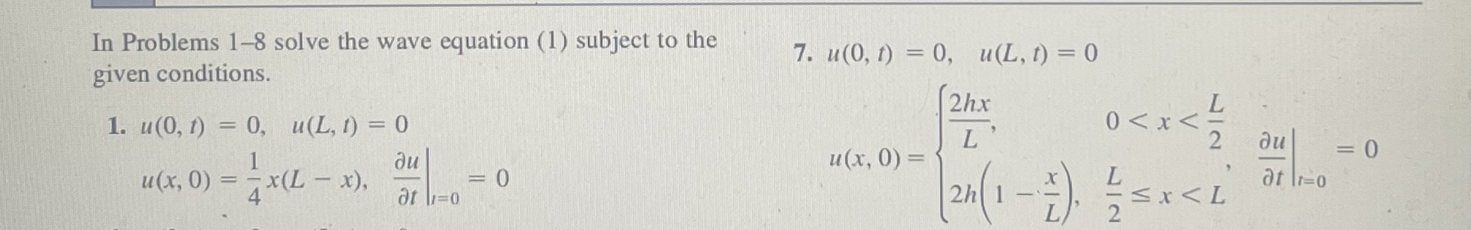 Solved In Problems 1-8 ﻿solve the wave equation (1) ﻿subject | Chegg.com