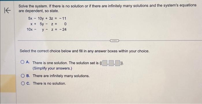 Solved Solve the system. If there is no solution or if there | Chegg.com