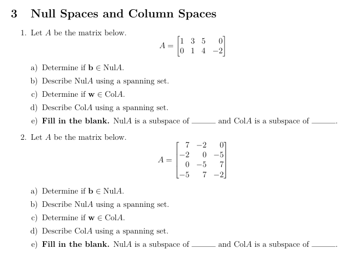 Solved 3 ﻿Null Spaces and Column SpacesLet A be ﻿the matrix | Chegg.com