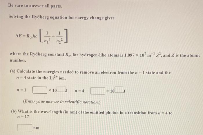 Solved Be sure to answer all parts. Solving the Rydberg | Chegg.com