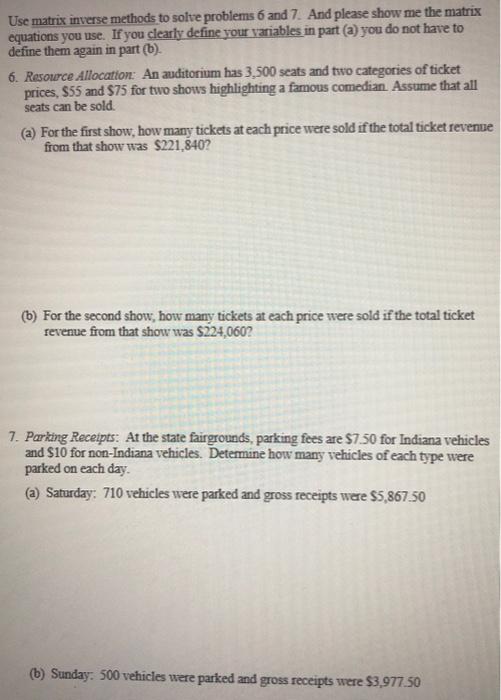 Solved Use matrix inverse methods to solve problems 6 and 7. | Chegg.com