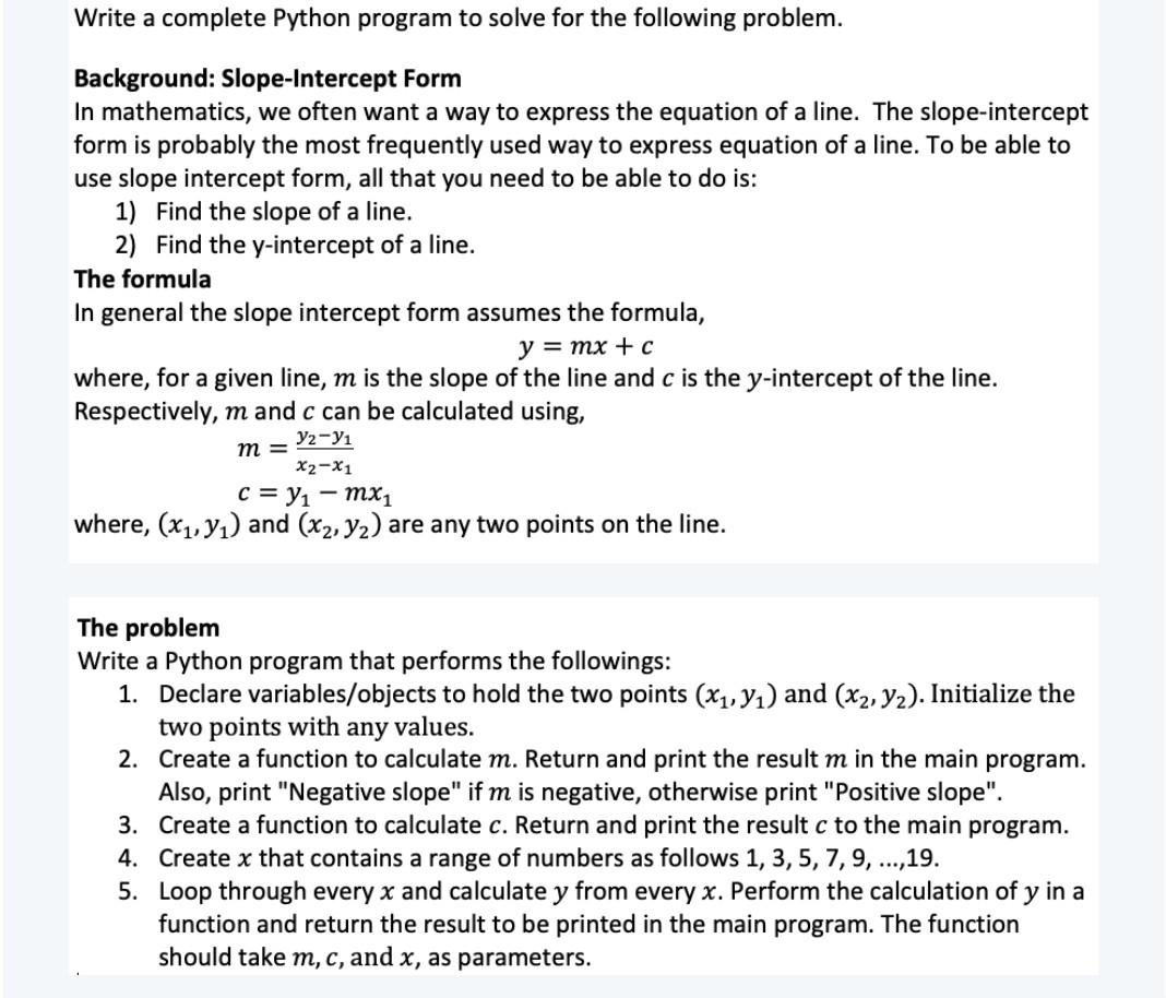 Solved Write a complete Python program to solve for the | Chegg.com