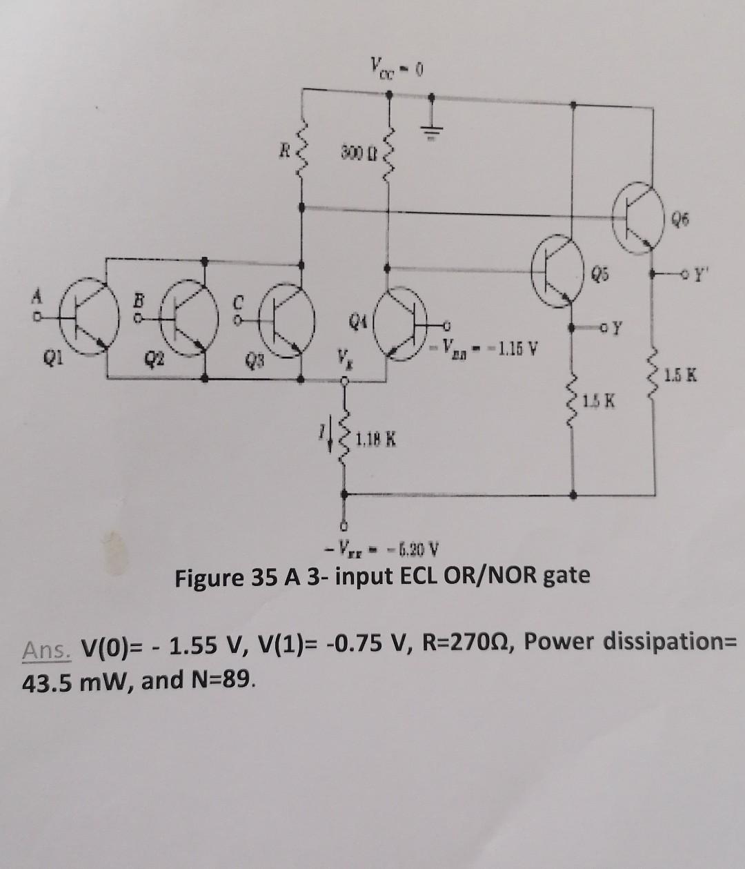 Figure 35 A 3- input ECL OR/NOR gate Ans. V(0)=−1.55 | Chegg.com
