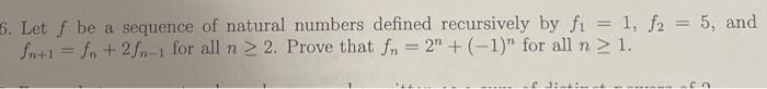 Solved Let f be a sequence of natural numbers defined | Chegg.com