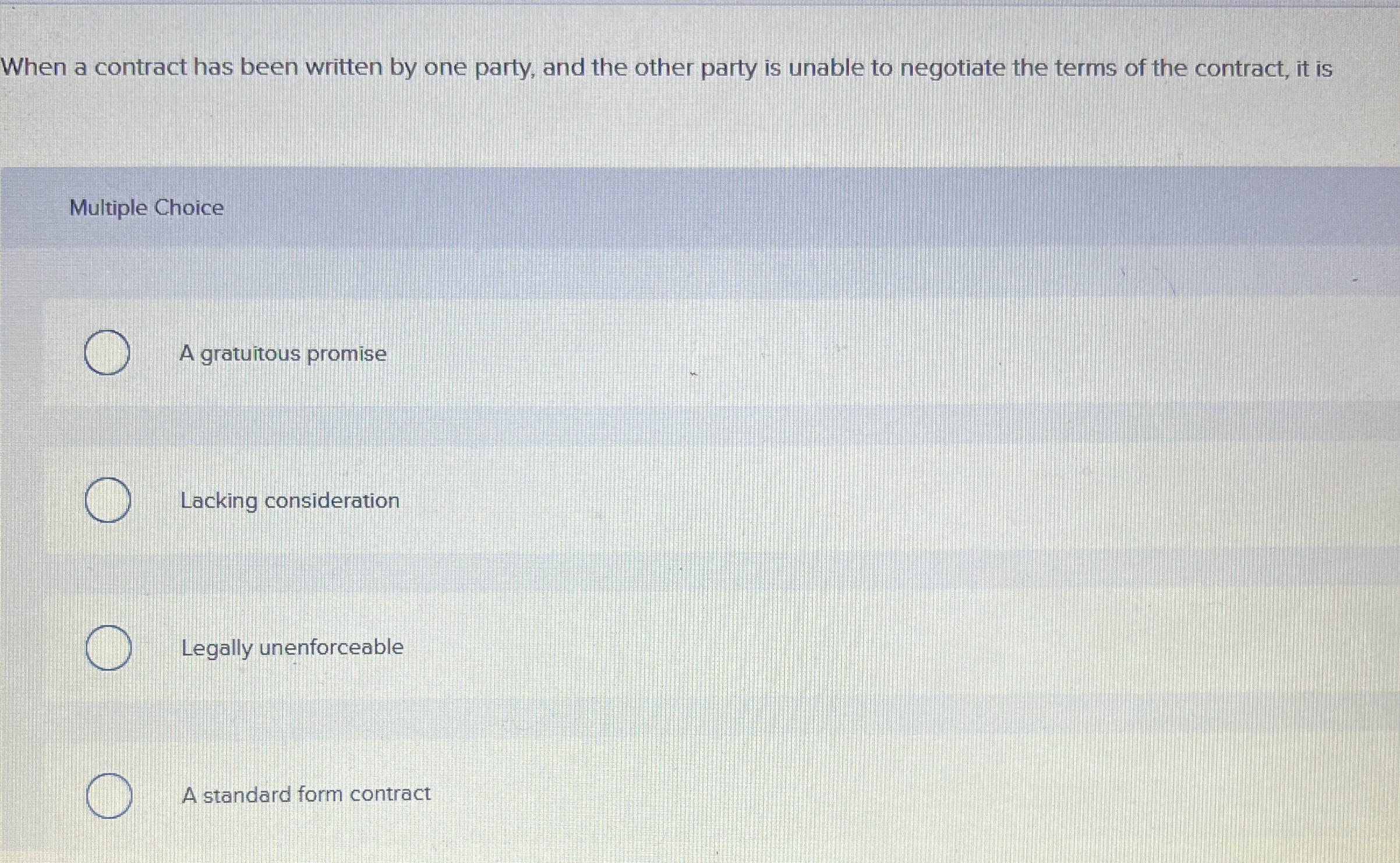 Solved When a contract has been written by one party, and | Chegg.com