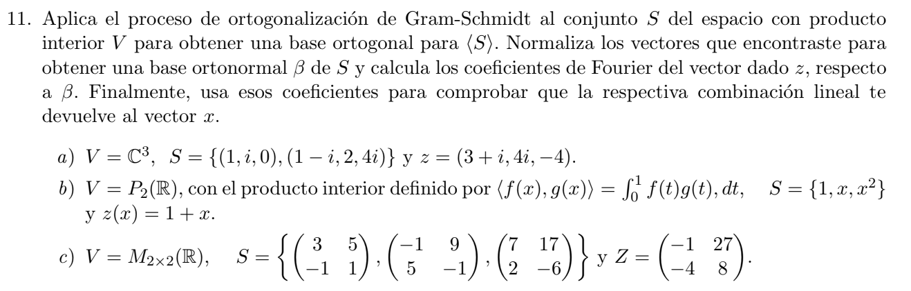Aplica el proceso de ortogonalización de Gram-Schmidt | Chegg.com