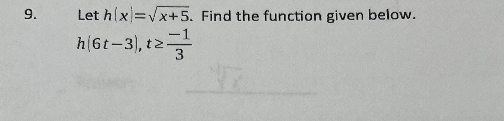 Solved Let h(x)=x+52. ﻿Find the function given | Chegg.com