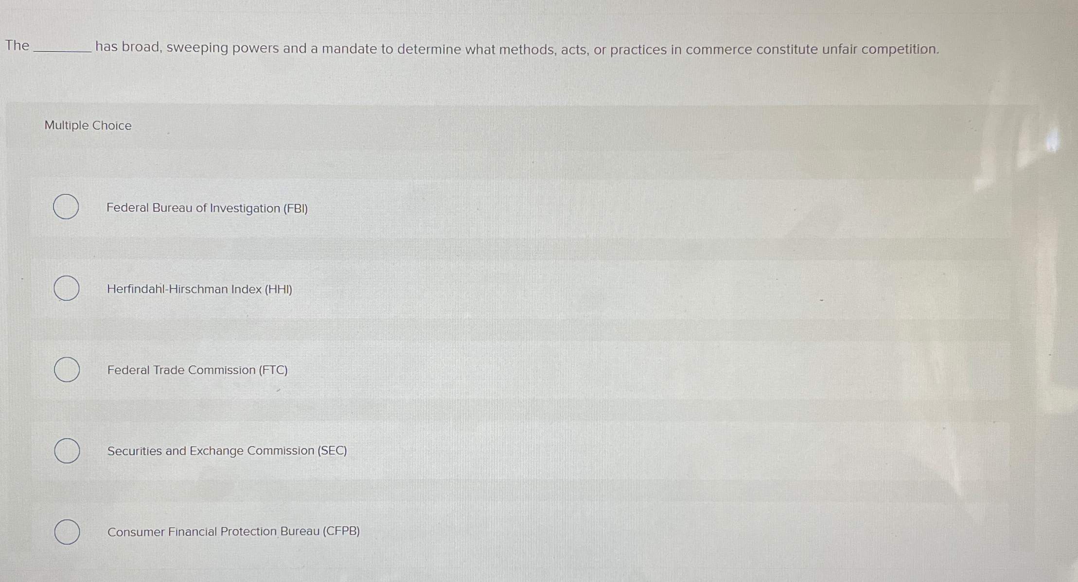 Solved The ﻿has broad, sweeping powers and a mandate to | Chegg.com