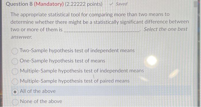 The appropriate statistical tool for comparing more | Chegg.com