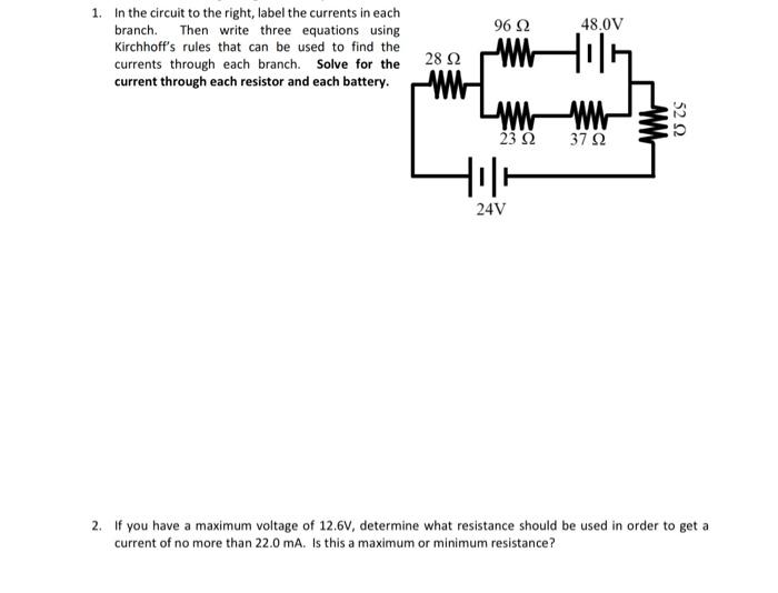 Solved 1. In the circuit to the right, label the currents in | Chegg.com